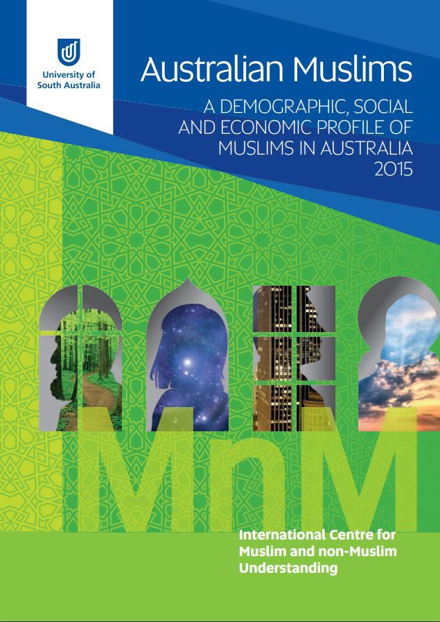 Australian Muslims: A Demographic, Social and Economic Profile of ...